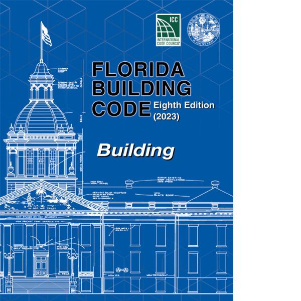 2023 Florida Building Code - Building, 8th edition – The Exam Pros
