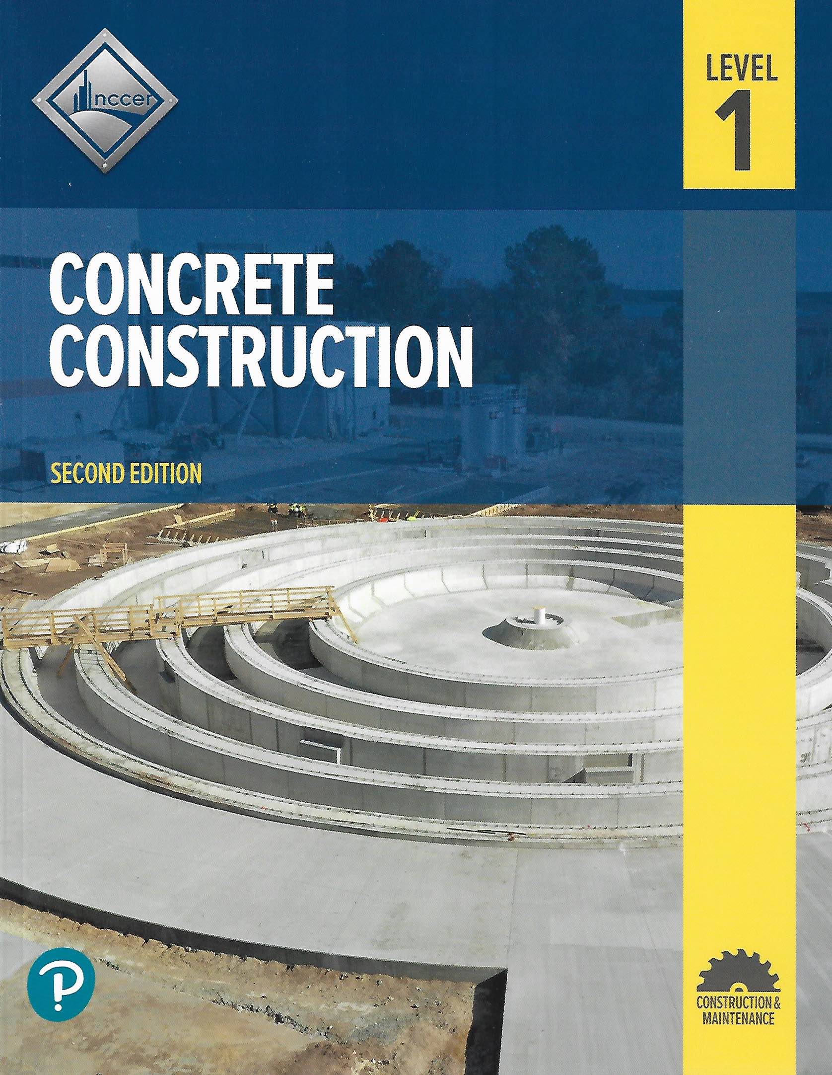 Concrete Construction Level 1, 2nd Edition – The Exam Pros