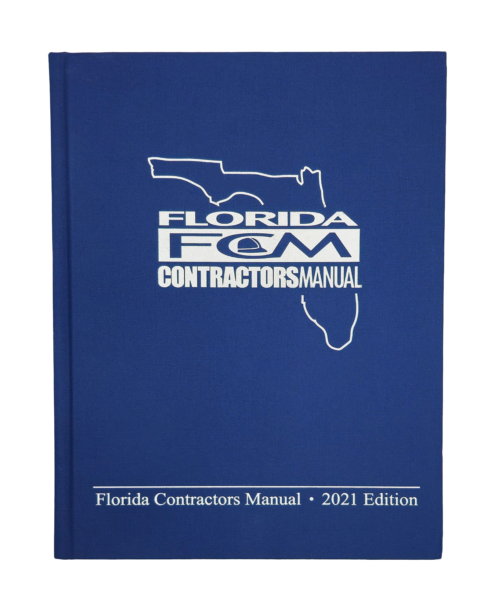 Florida Contractor's Manual 2021 Edition – The Exam Pros