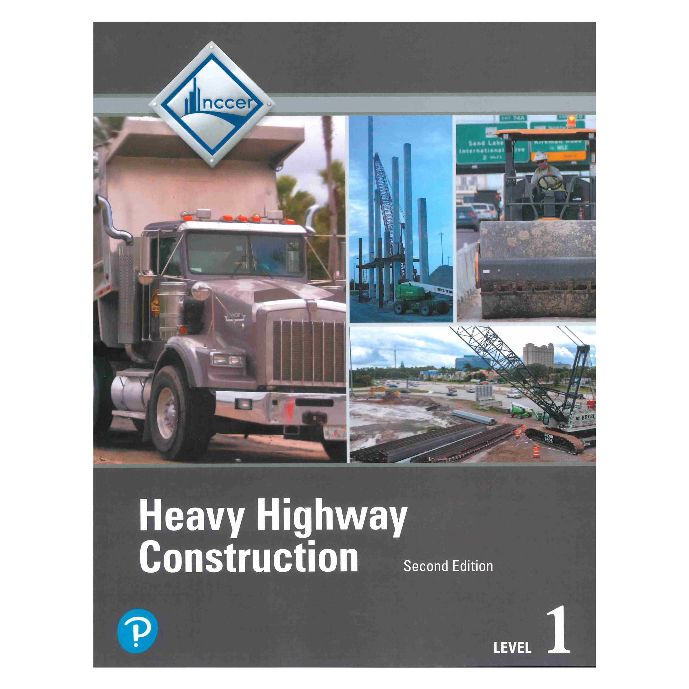 Heavy Highway Construction, Level 1, 2nd Edition – The Exam Pros