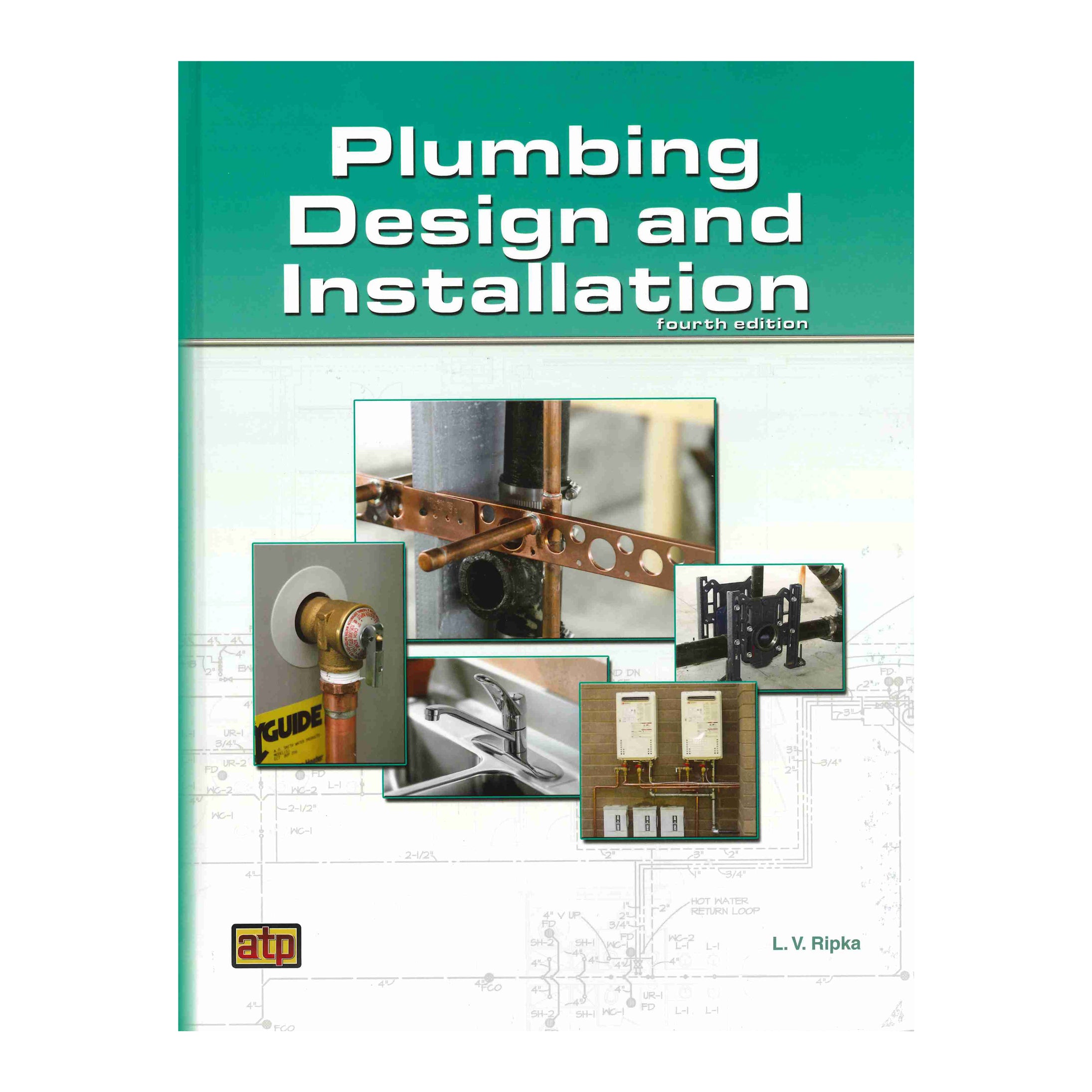 Plumbing Design and Installation Fourth Edition – The Exam Pros