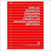 Explore NFPA 241 2009 Book for Construction Safety – The Exam Pros